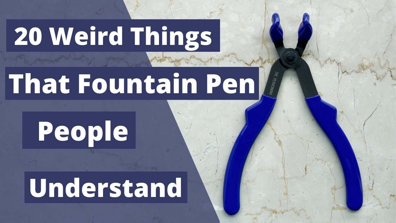 20 Weird Things That Fountain Pen People Understand. - YouTube