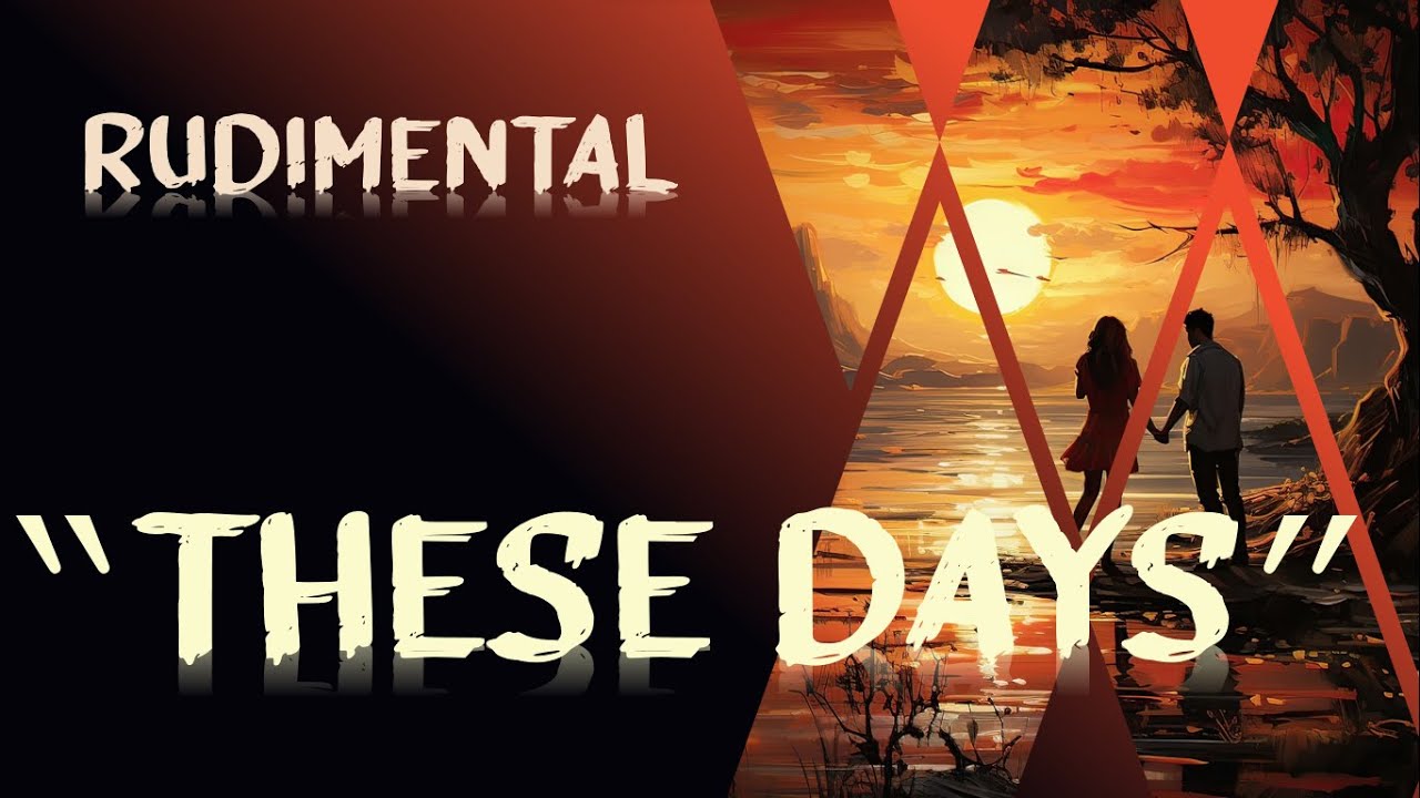 Rudimental - These Days Ft. Jess Glynne, Macklemore & Dan Caplen ...