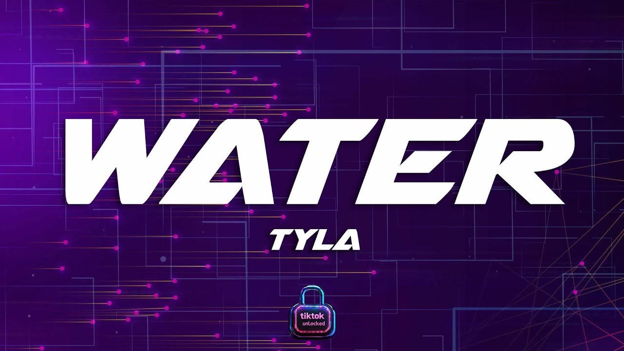 Tyla - Water (Lyrics) - YouTube