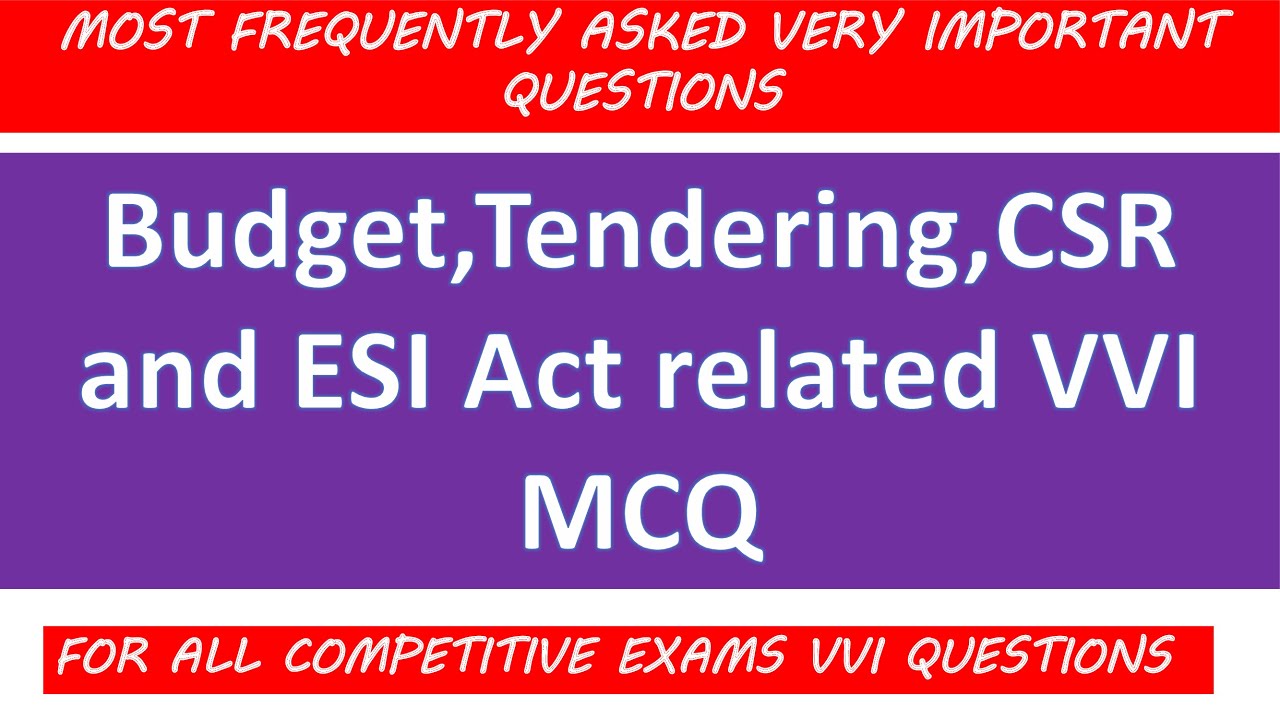 MCQ on budget, tender, CSR and ESI act I budget, tender, CSR and ESI ...