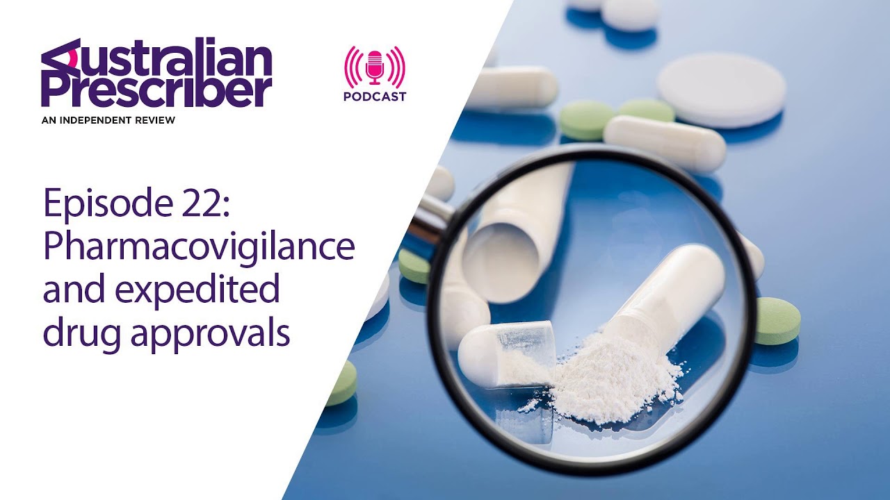 Episode 22 – Pharmacovigilance and expedited drug approvals - YouTube