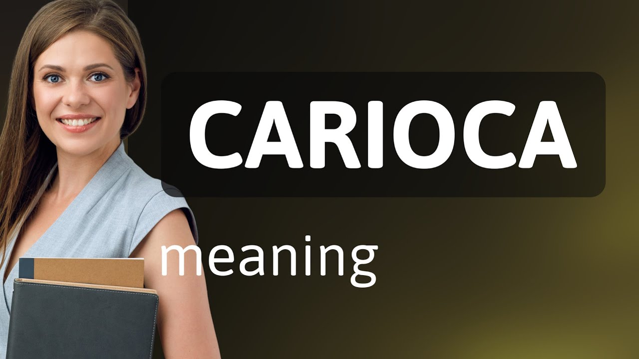 Carioca — CARIOCA meaning - YouTube