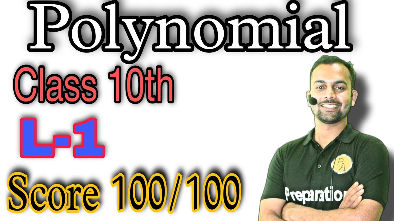 10th Maths Polynomial L-1/basic to advance polynomial concept for class 10th cbse,up board/icse ...