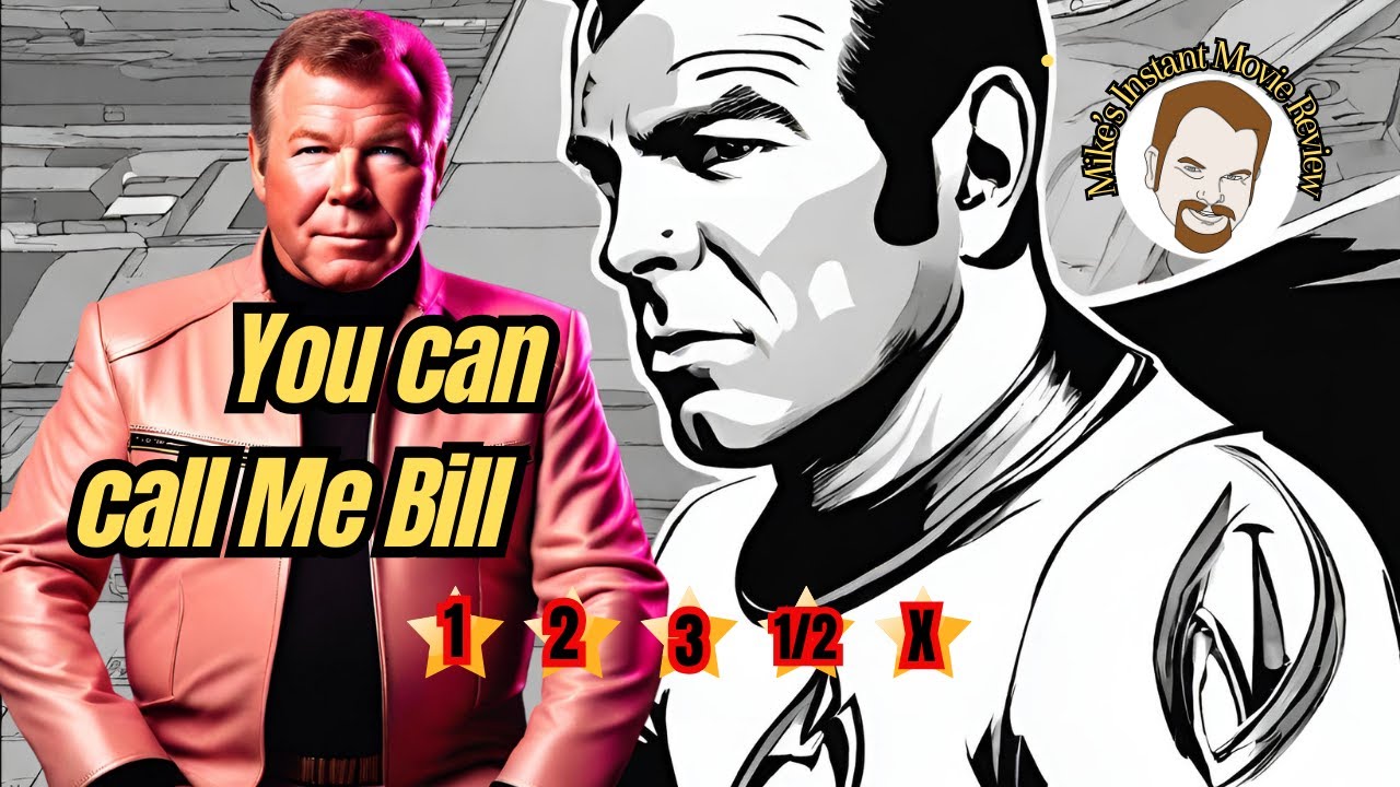 William Shatner YOU CAN CALL ME BILL FULL FILM REACTION - YouTube