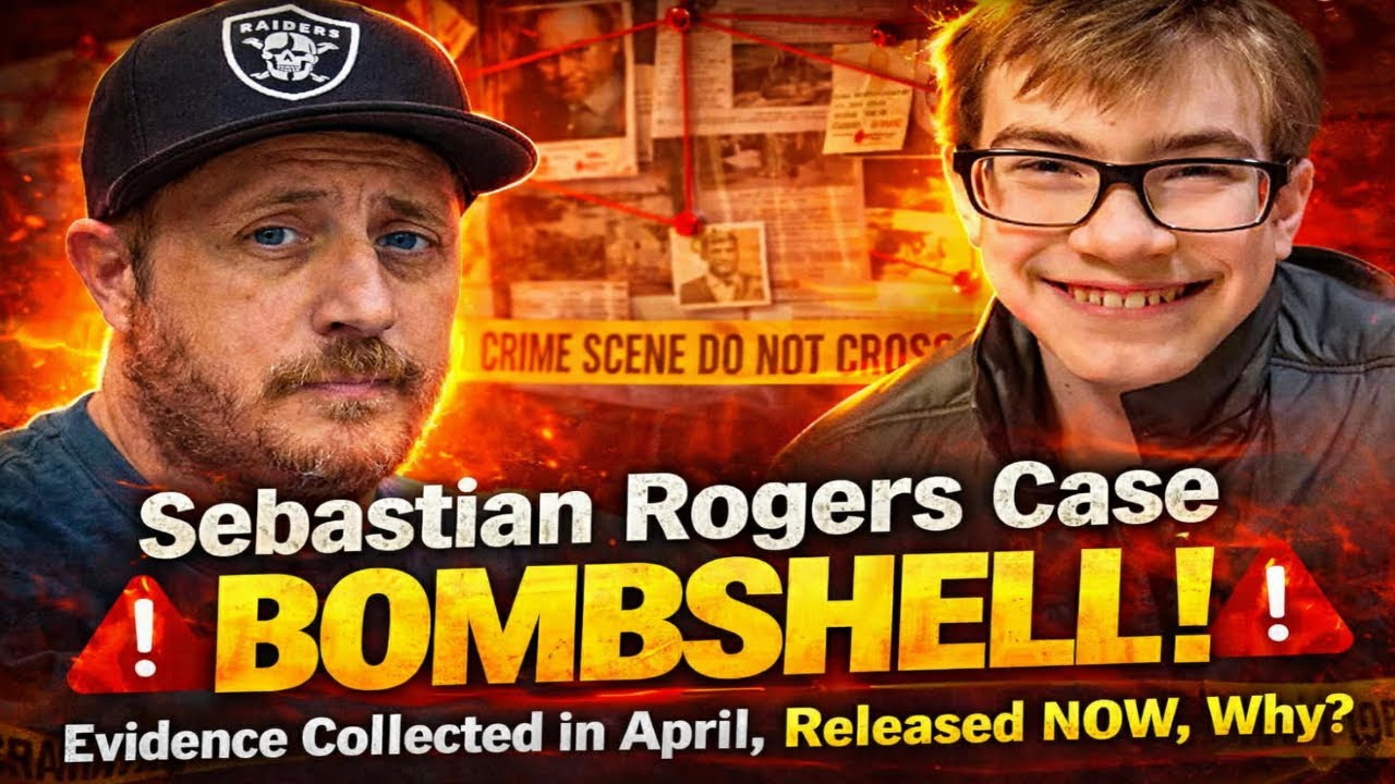 🚨 Sebastian Rogers Case BOMBSHELL — Evidence Collected in April ...