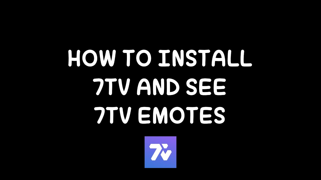 How to install 7TV to see 7TV emotes! - YouTube