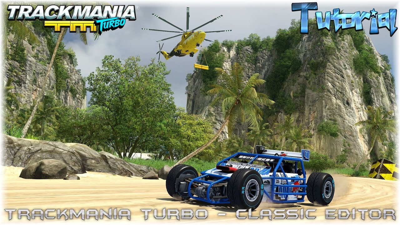 Trackmania Turbo - Classic Editor - YouTube