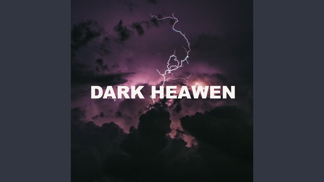 Dark Heaven - YouTube