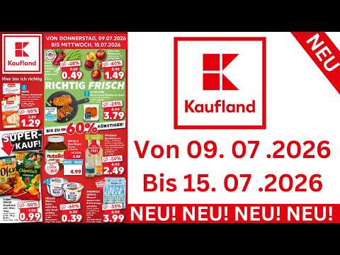 KAUFLAND Prospekte Angebote Deutschland Werbung Gültig ab 09.07.2026 bis 15.07.2026