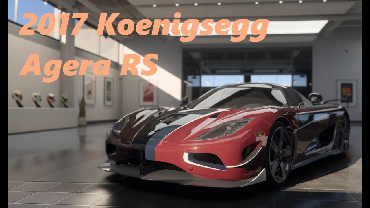 Forza Motorsport (2023) All Cars - 2017 Koenigsegg Agera RS - YouTube