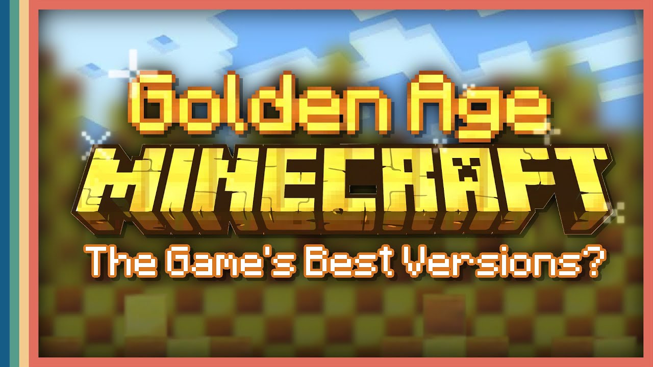 What is Minecraft's "Golden Age?" - YouTube