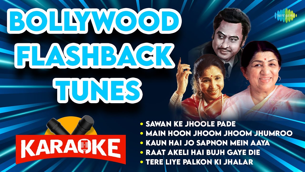 Bollywood Flashback Tunes - Karaoke with Lyrics | Sawan Ke Jhoole Pade ...