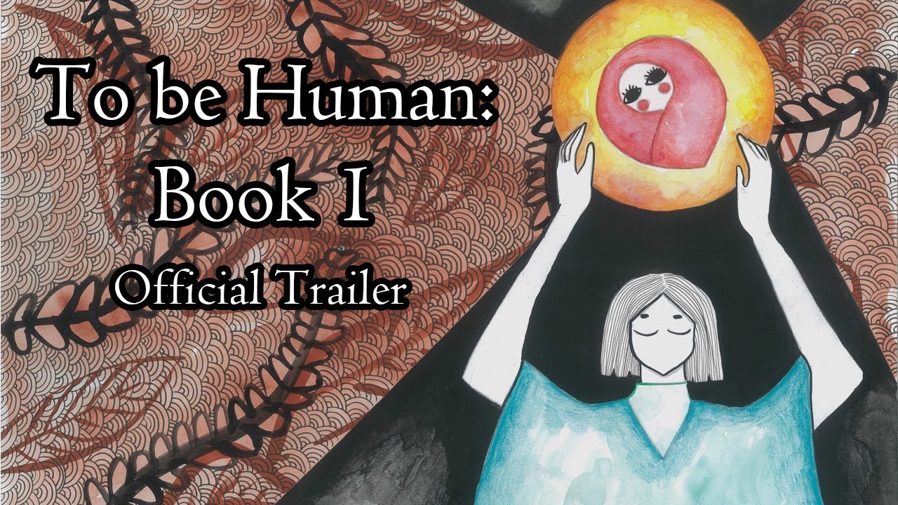 To Be Human: Book 1| Official Trailer - YouTube