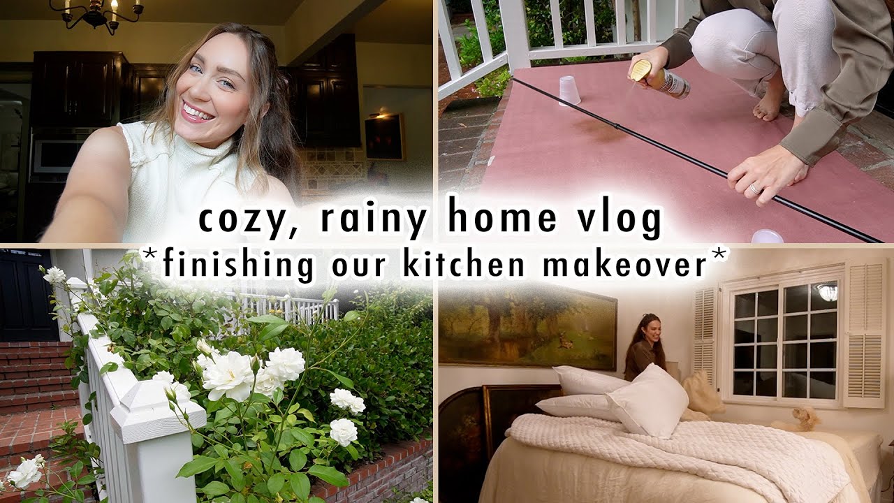 cozy, rainy home vlog 🍂 *finishing our kitchen makeover* | XO, MaCenna ...