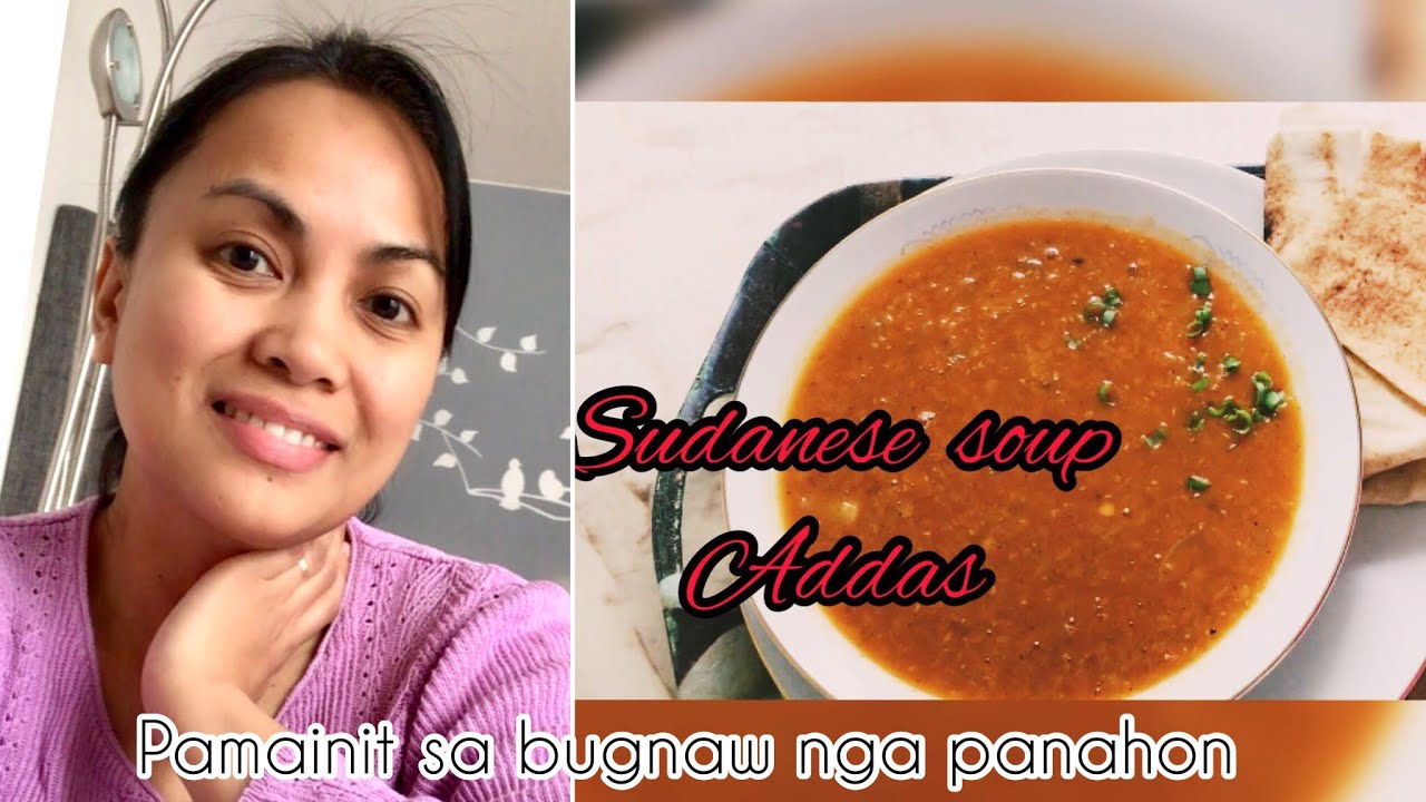 HOW TO COOK RED LENTIL SOUP/ SUDANESE ADDAS(PINAY LIVING ABROAD) - YouTube