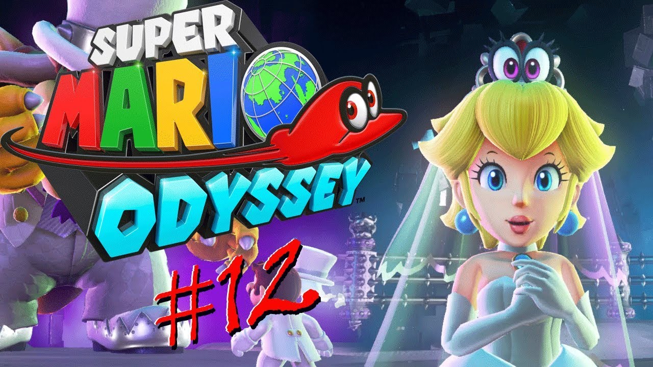 Super Mario Odyssey - Walkthrough Part 12: Final Boss - YouTube