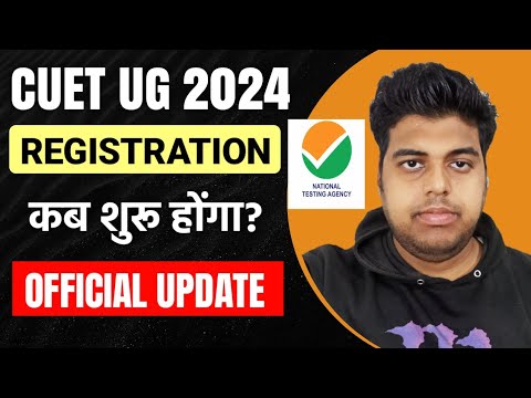 CUET UG Registration Form 2024 | CUET UG Application Form Update 2024 ...