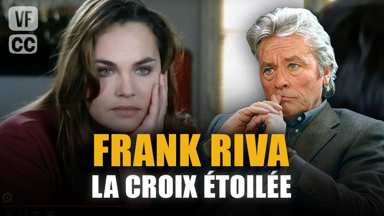 Frank Riva, la croix étoilée - Alain Delon - Mireille Darc - Jacques ...