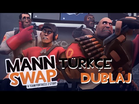 Mann Swap Türkçe Dublaj (komik) // Team Fortress 2