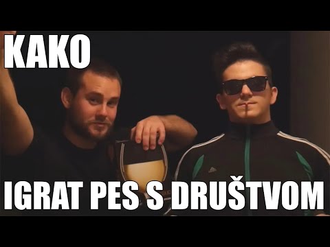 KAKO IGRATI PES S DRUŠTVOM