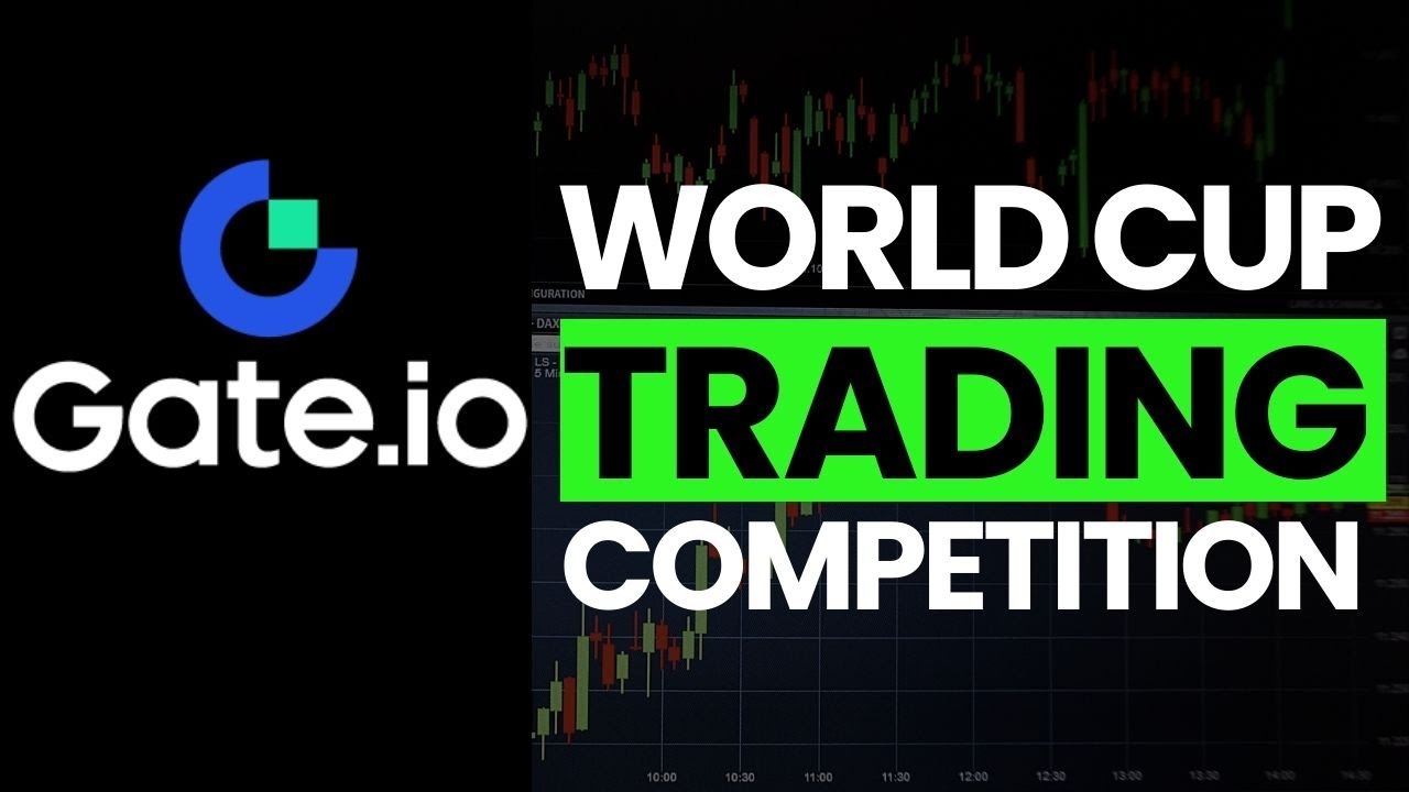Gateio Trading Competition | How to Join the World Cup Trading ...