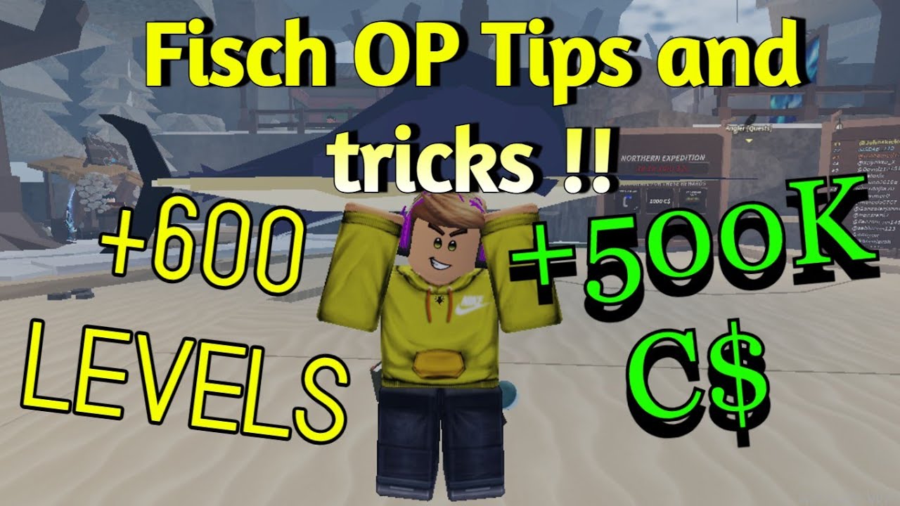 OP tricks and tips for Fisch for the best fish!! || guaranteed methods ...