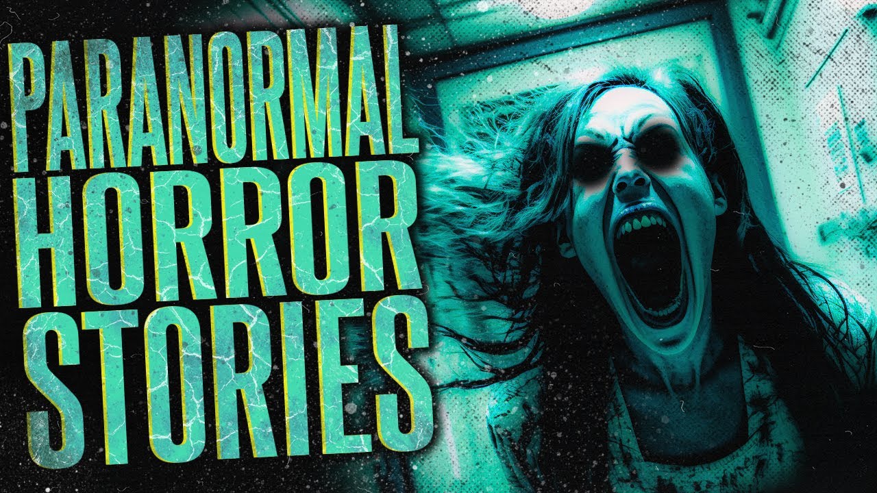 4 Truly Unsettling Paranormal Horror Stories That'll Terrify You - YouTube