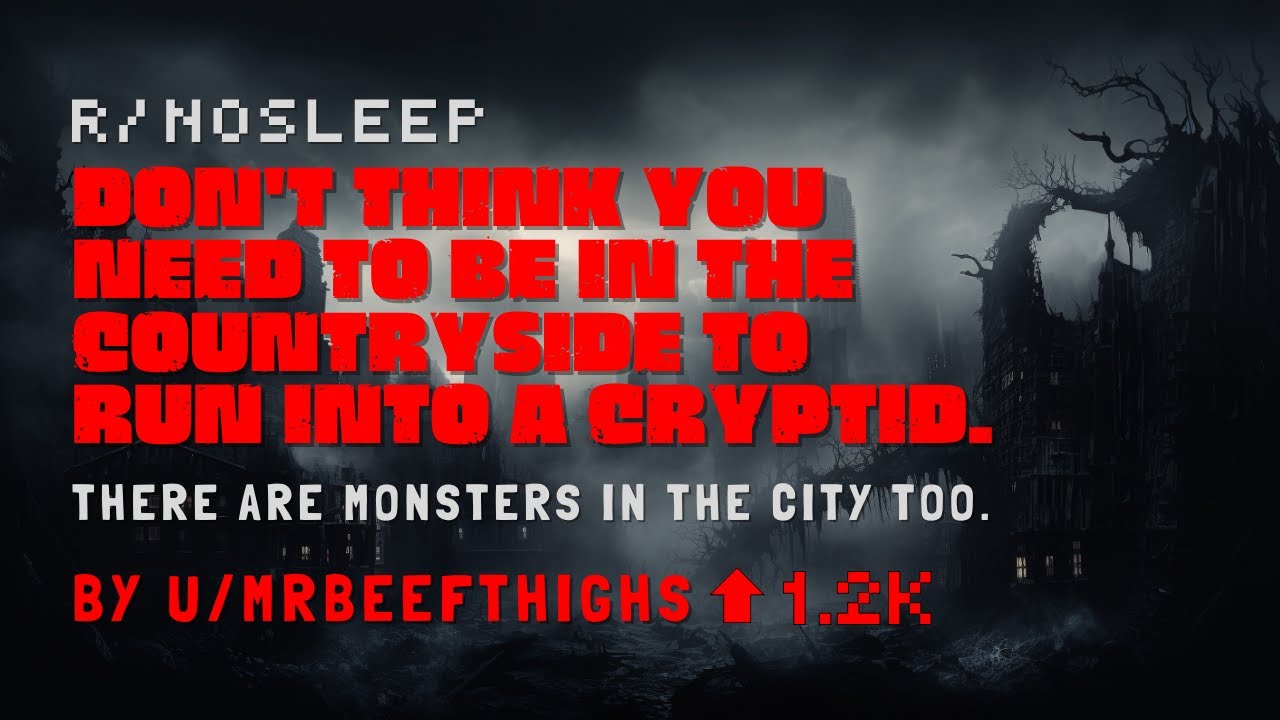 Don't Think You Need to be in the Countryside to Run into a Cryptid by ...