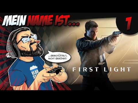🍸 007 - First Light #1 - Mein Name ist geschüttelt, nicht gerührt!