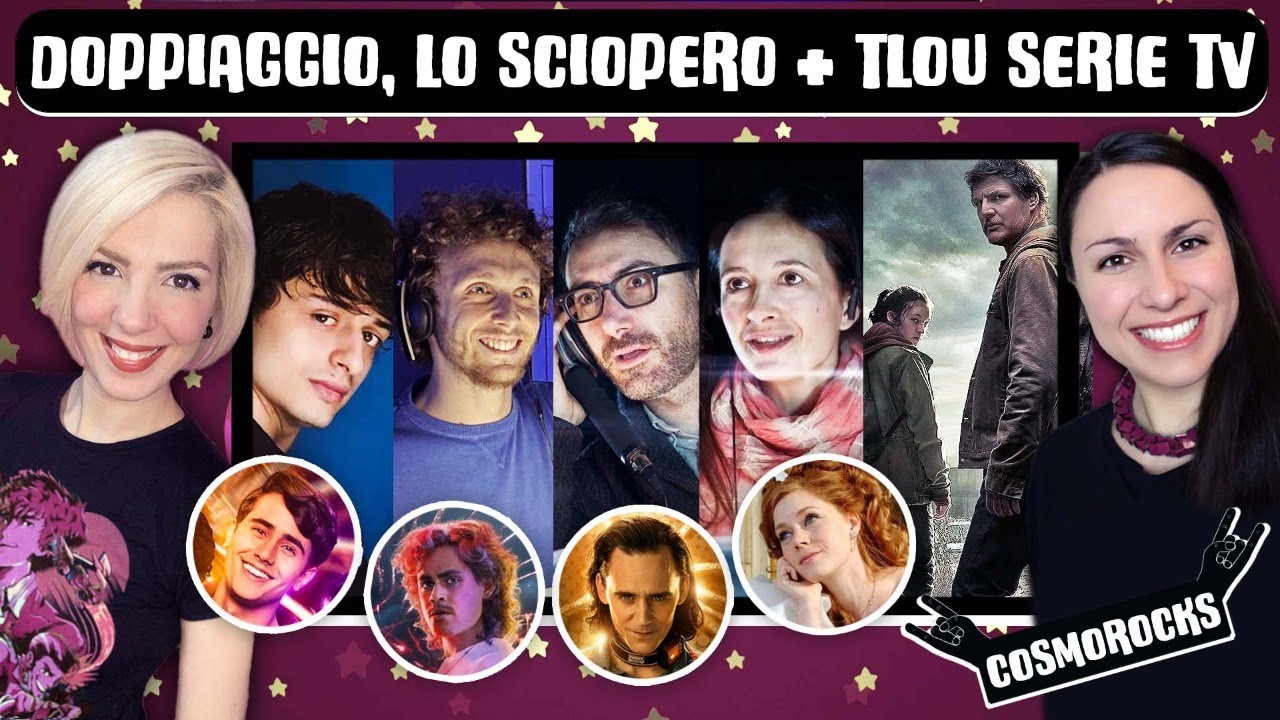 DOPPIAGGIO: Lo Sciopero raccontato dai doppiatori + THE LAST OF US ...