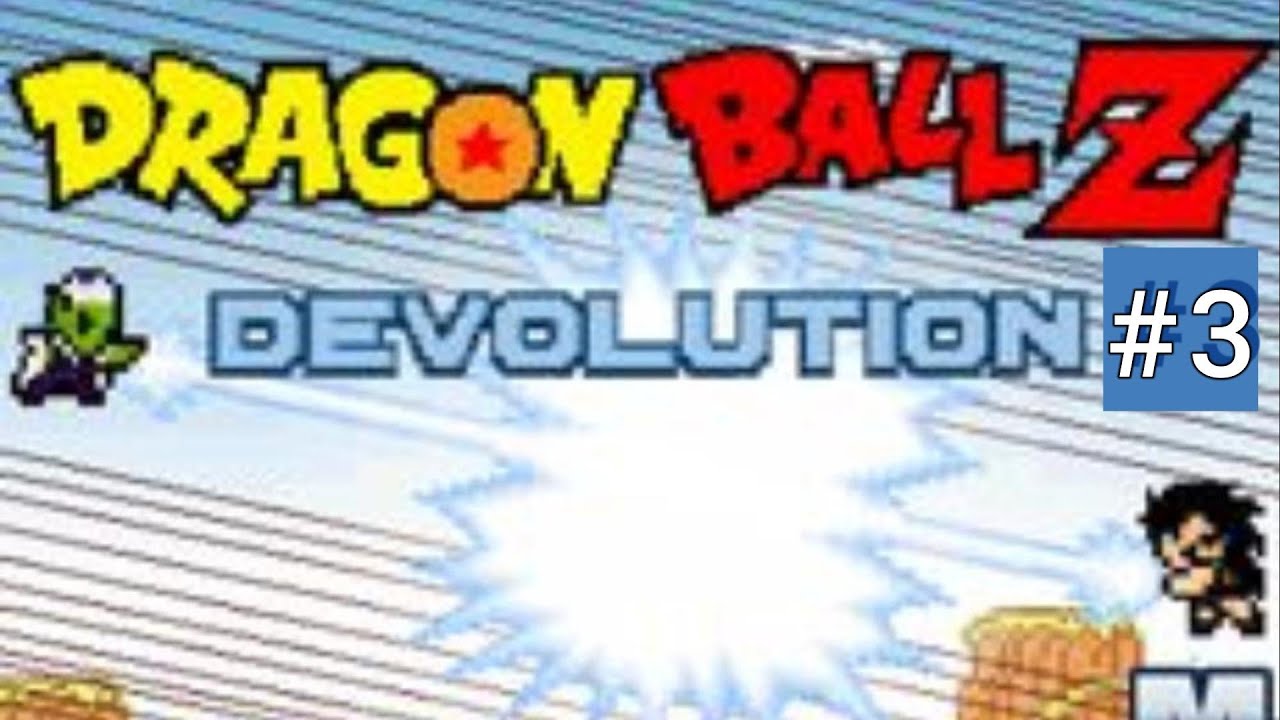 DRAGON BALL DEVOLUTION #3 - YouTube