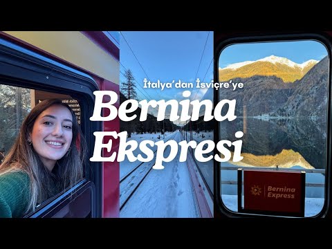 Bernina Ekspresi ile İtalya'dan İsviçre'ye | Dünyanın En Güzel Tren Rotası 🚂