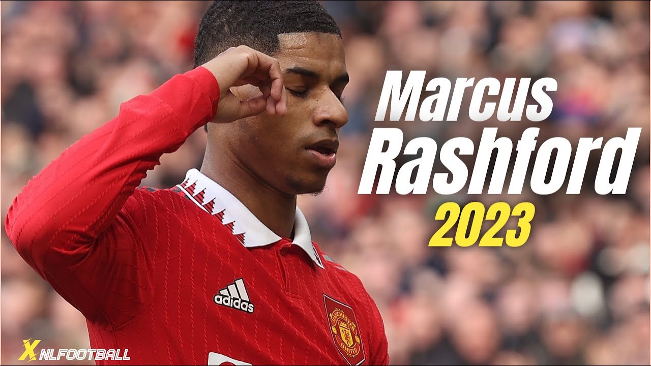 Marcus Rashford 2023 - Skills, Goals & Assists | HD - YouTube