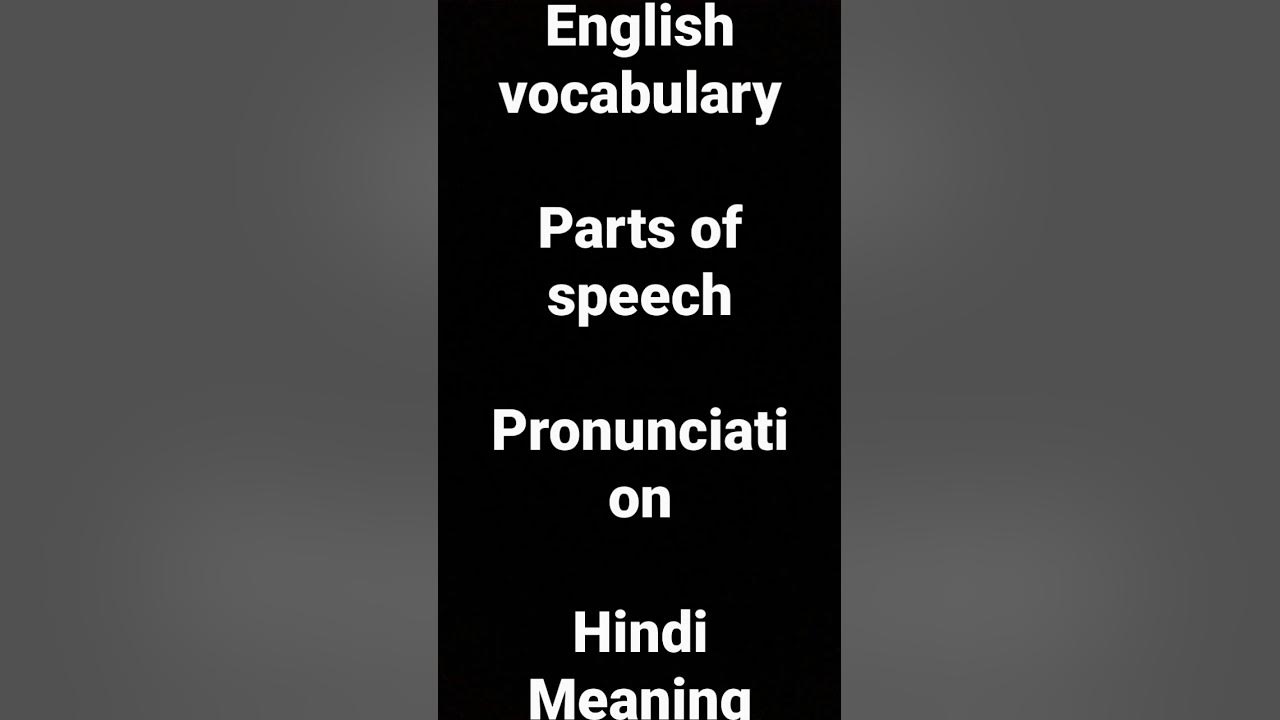 Meaning In Hindi And Its Parts Of Speech And Its Pronunciation YouTube meaning-in-hindi-and-its-parts-of-speech-and-its-pronunciation-youtube