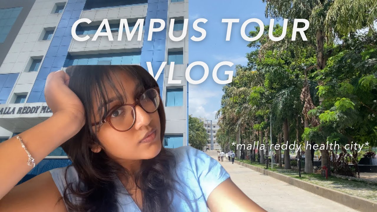 MBBS and BDS college tour‼️ | malla reddy health city - YouTube