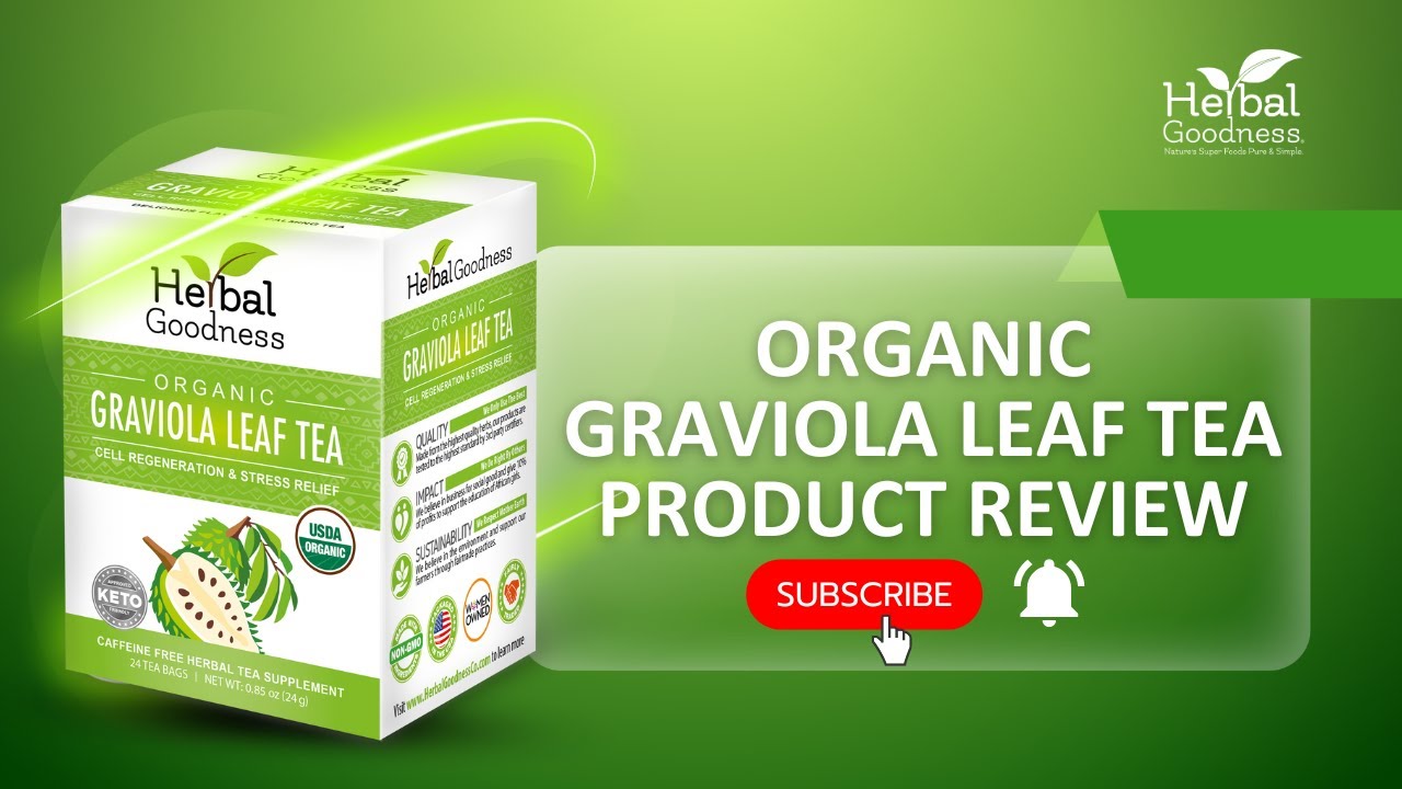 Organic Soursop Leaf - Graviola Leaf Tea Benefits - What people are ...