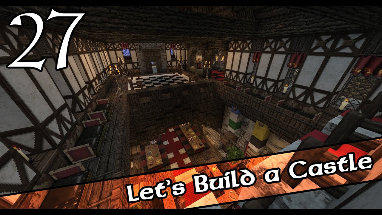 Minecraft: Let's Build a Castle - Ep.27 - Great Hall Interior - YouTube