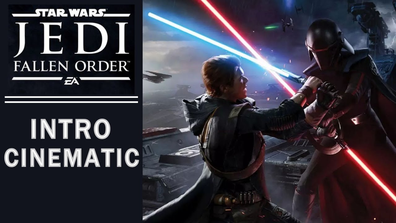 Star Wars: Jedi Fallen Order - Intro Cinematic - YouTube