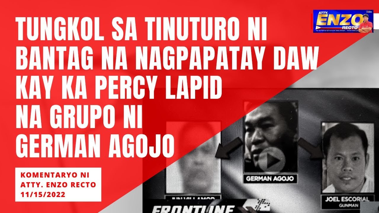 TUNGKOL SA TINUTURO NI BANTAG NA NAGPAPATAY DAW KAY KA PERCY LAPID NA ...