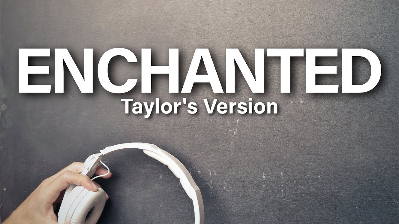 Taylor Swift - Enchanted (Taylor's Version) Lyric Video - YouTube