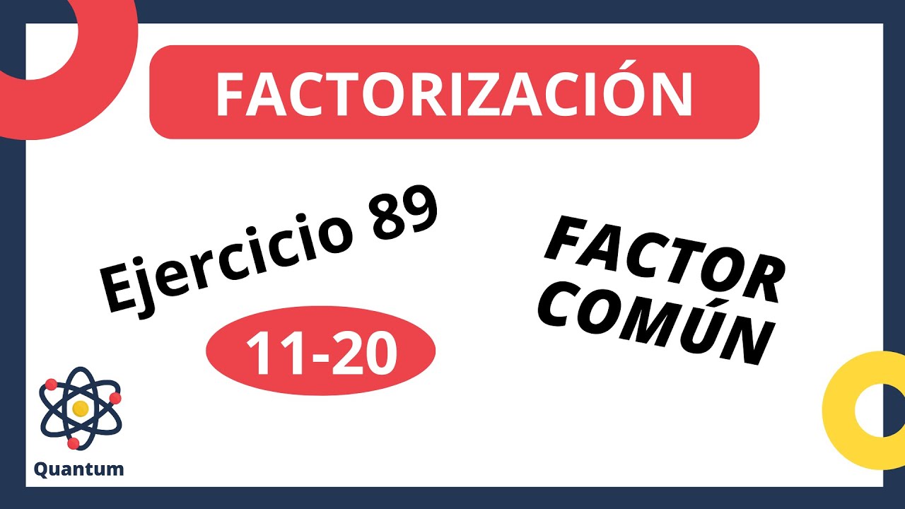 FACTORIZACIÓN POR FACTOR COMUN para principiantes Parte 2 | Ejercicio ...
