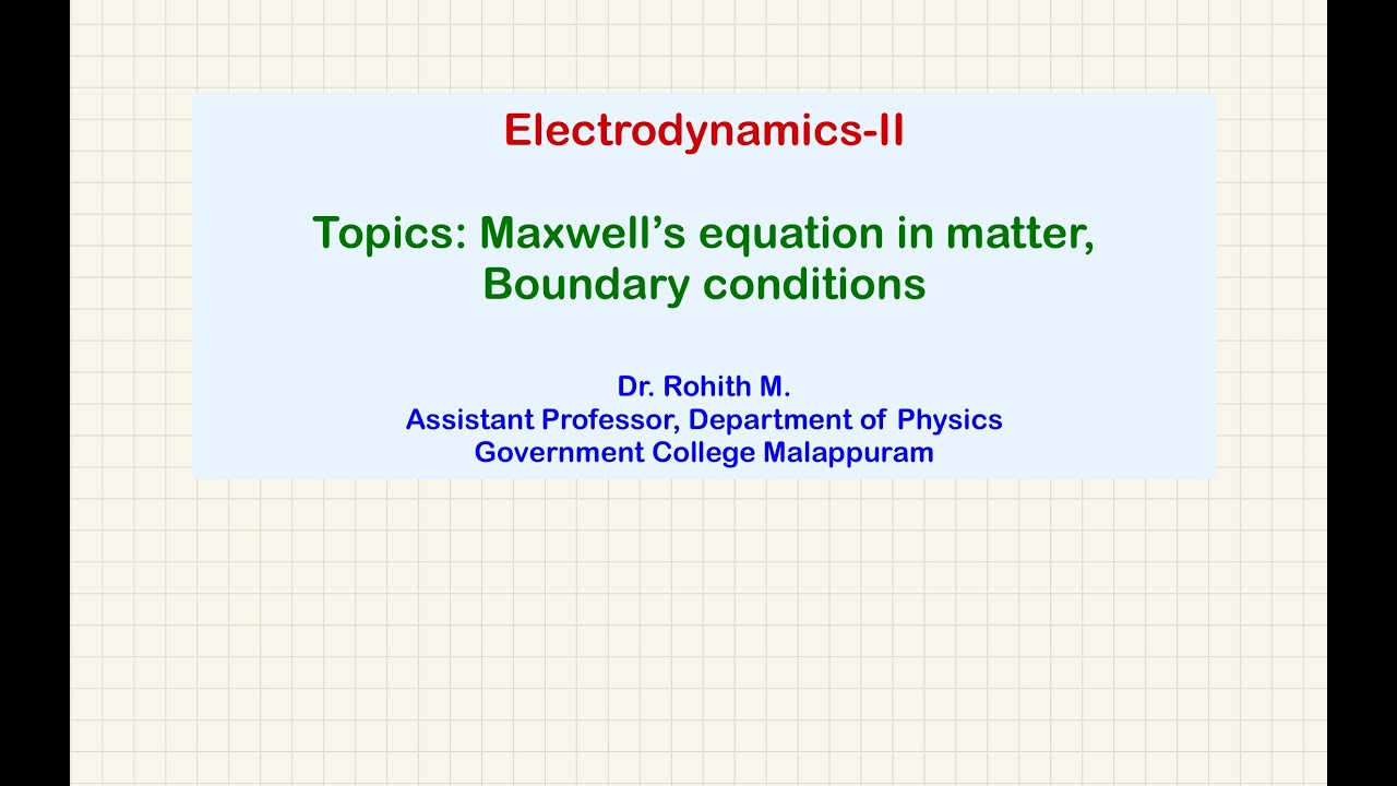 Maxwell’s equations in matter, Boundary conditions - YouTube
