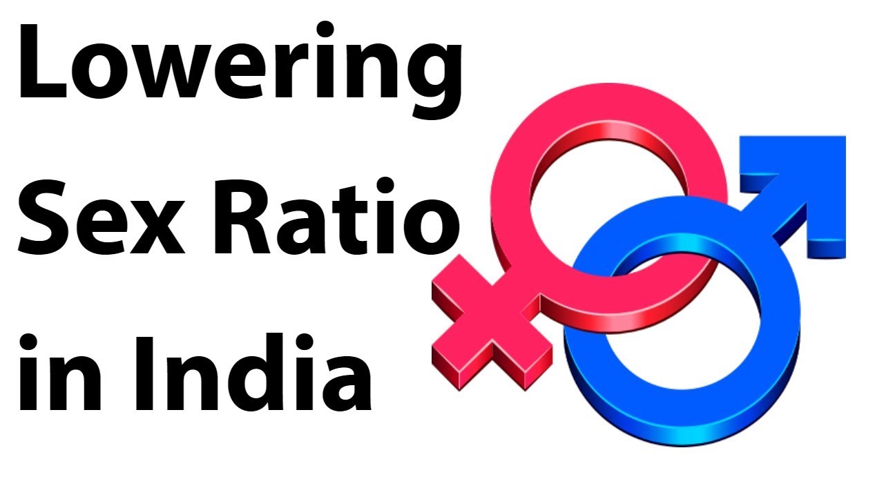 Lowering Sex Ratio & Son Meta-preference in India - When will India's ...
