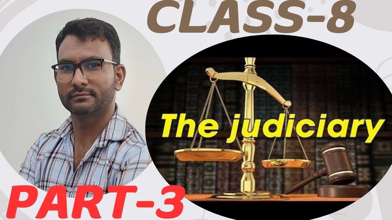 Class-8 Civics-Chapter-4 Judiciary Part-3 by Virender Singh Sir # ...
