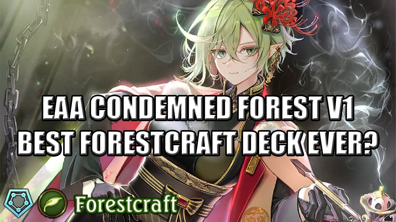 [Shadowverse]【Rotation】Forestcraft EAA Condemned Forest v1-2 ★ Master Rank ║Season 78 #4148 ...