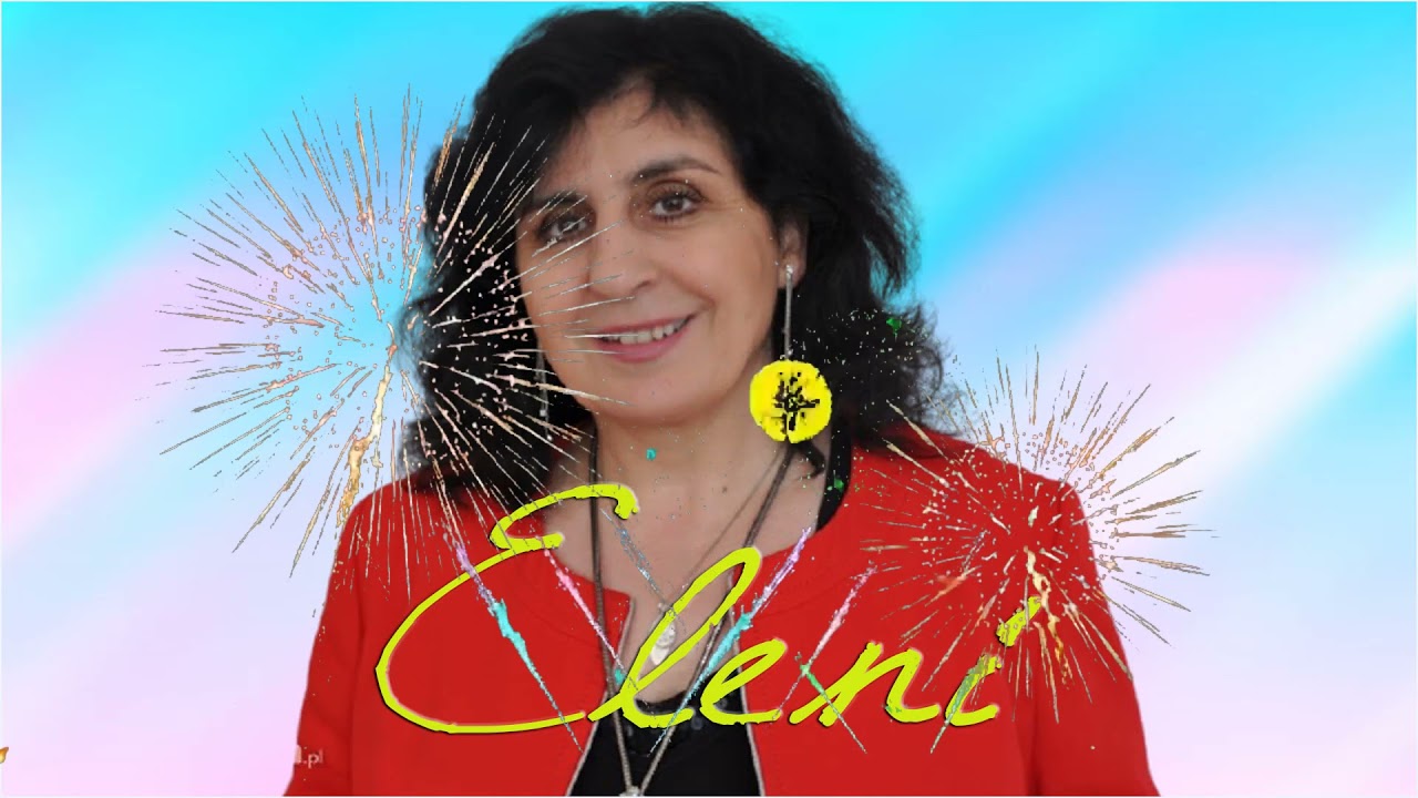 Eleni polskie hity 🎁 Super Piosenki Eleni 🎀 Najlepsza piosenka Eleni ...