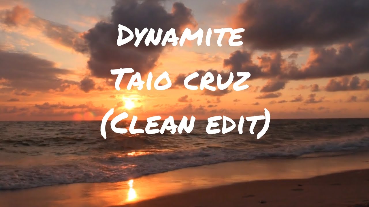 dynamite taio cruz (clean edit) - YouTube
