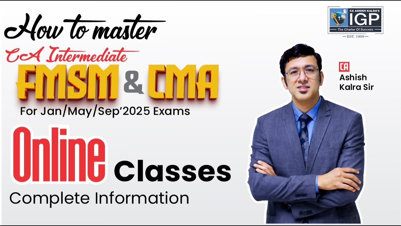 How to master CA Intermediate FMSM & CMA Online Classes | Jan, May ...