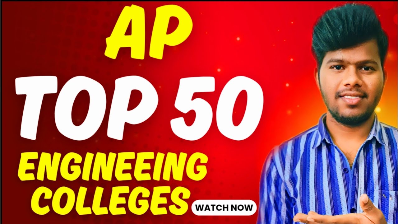 🔝 Top 50 Engineering Colleges in AP 2025 | Best B.Tech Colleges After ...