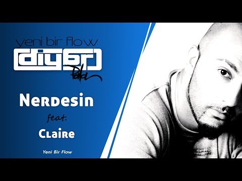 Diyar Pala - Nerdesin Feat. Claire
